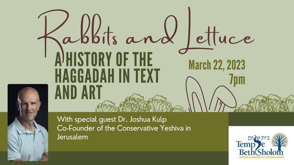 Rabbits and Lettuce: The History of the Haggadah in Text and Art with ...