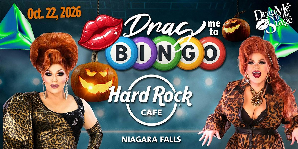 Halloween Drag Me to Bingo! at Hard Rock Cafe, Niagara Falls on 22nd ...