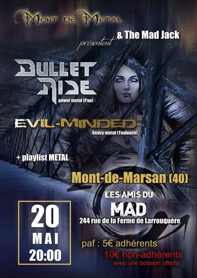 ? BULLET RIDE (power-metal/Pau) + EVIL-MINDED (heavy-metal/Toulouse ...