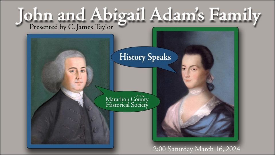 John and Abigail Adams Family | History Speaks at 410 McIndoe St ...