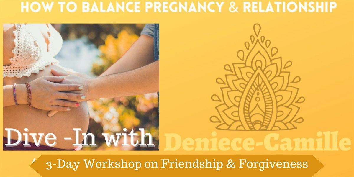 How to balance YOUR Pregnancy & Relationship - San Bernadino at ...