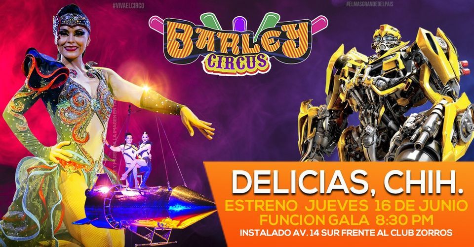 BARLEY CIRCUS TOUR MAGNIFICO | Barley Circus el más grande del país ...