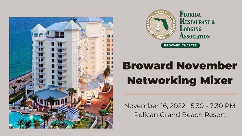 Broward November Networking Mixer at Pelican Grand Beach Resort, Fort ...