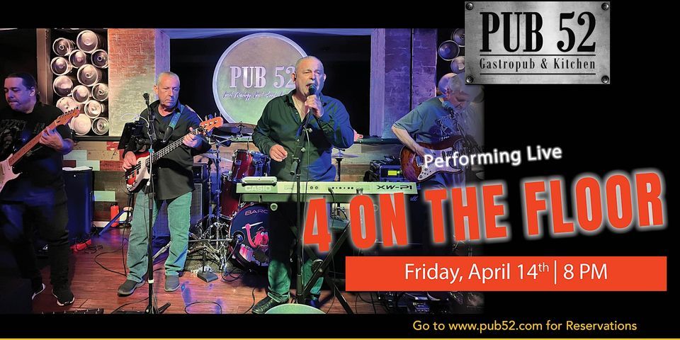 4 on the Floor returns to Pub52 at 5829 Southwest 73rd Street,#6,South ...