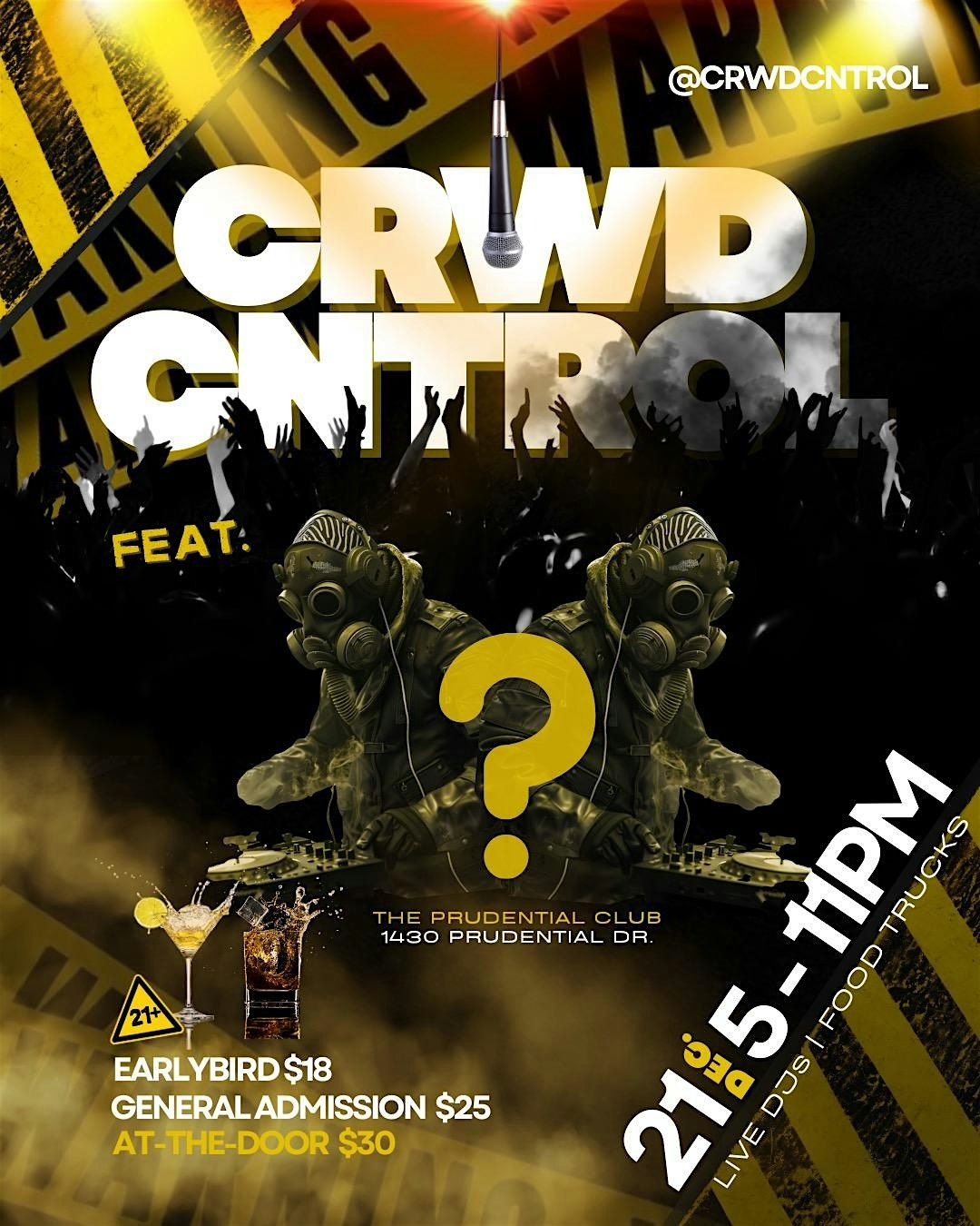 CRWD CNTROL at Prudential Club: Garden, Lounge & Liquors, Jacksonville ...