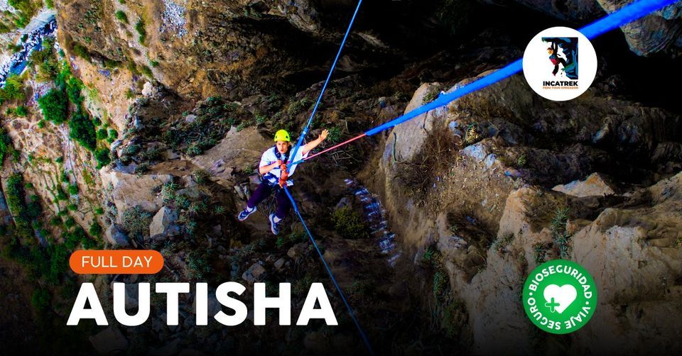 AUTISHA FULL DAY at Cañon de Autisha - Full Aventura, La Victoria on ...