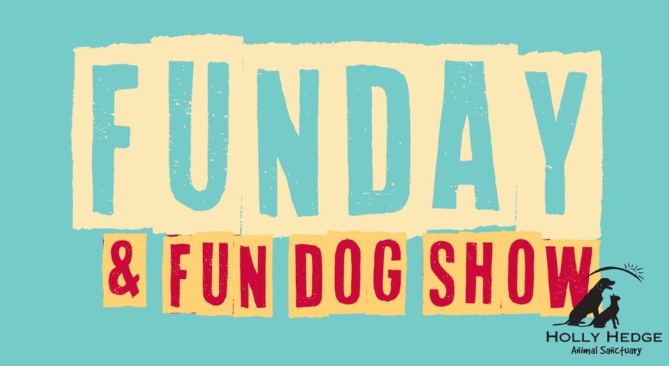 HOLLY HEDGE FUN DAY AND DOG SHOW 2022 at Ashton Court Estate, Nailsea ...