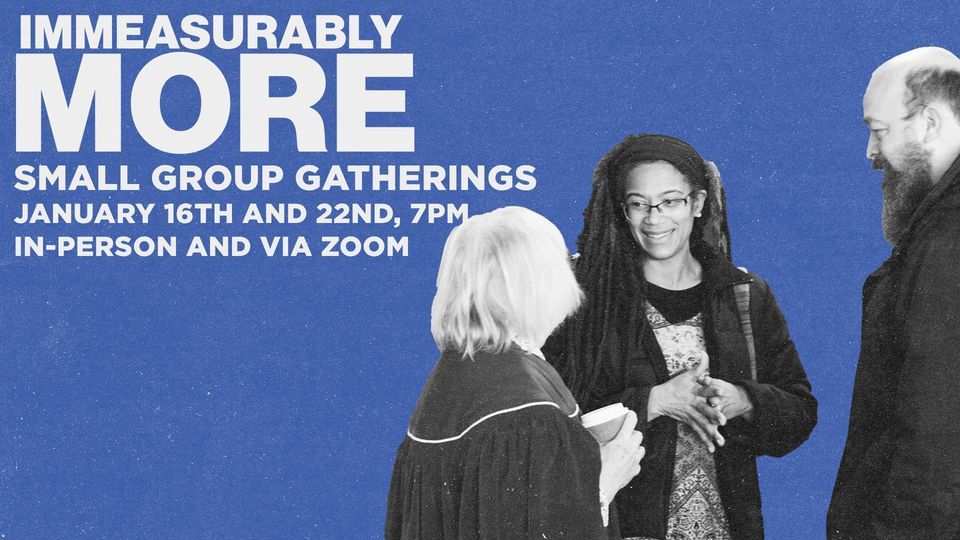 Immeasurably More Small Group Gatherings | Mosaic Church-Better ...