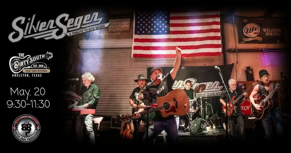 Silver Seger: A Bob Seger Tribute @ The Dirty South | The Dirty South ...