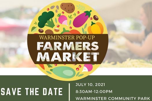 Warminster Pop Up Farmers Market at Warminster Community Park (WCP) on ...