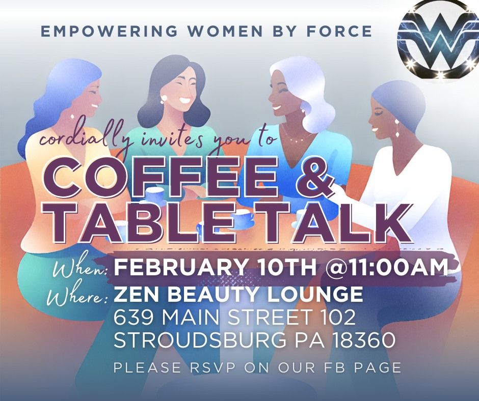 Coffee & Table Talk at 639 Main Street 102, Stroudsburg, PA, United ...