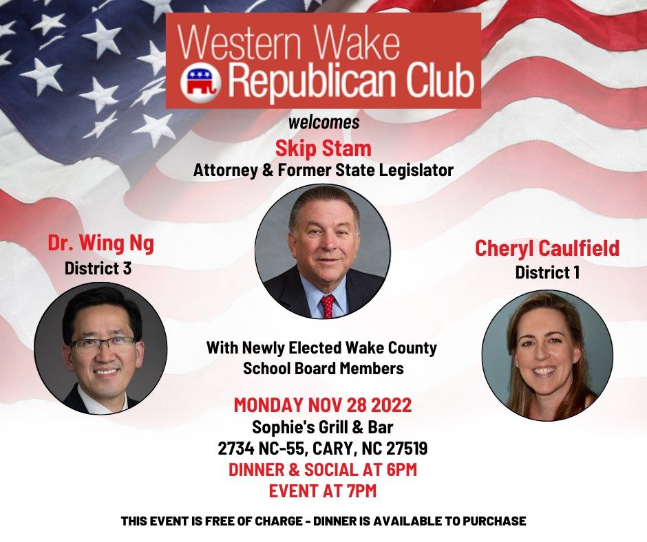 Western Wake Republican Club Meeting | Sophie’s Grill and Bar, Cary, NC ...
