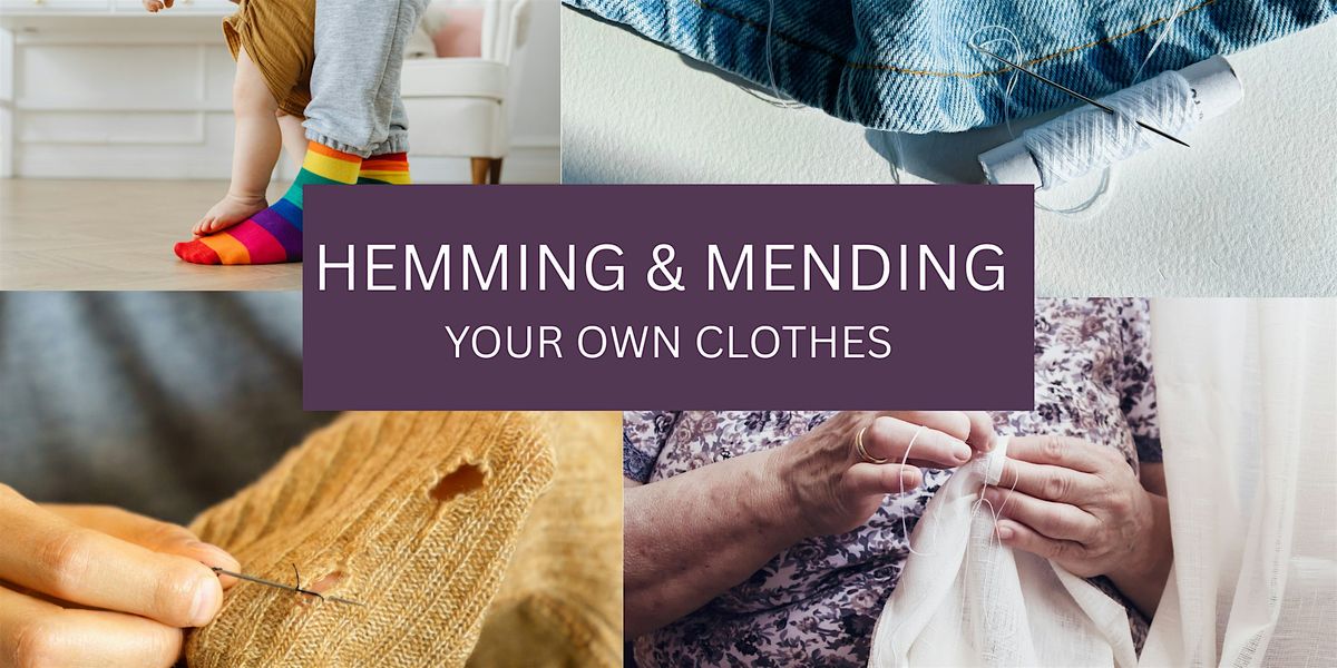 Hemming & Mending - Fix Your Own Clothes with Hand Sewing at Bea's ...