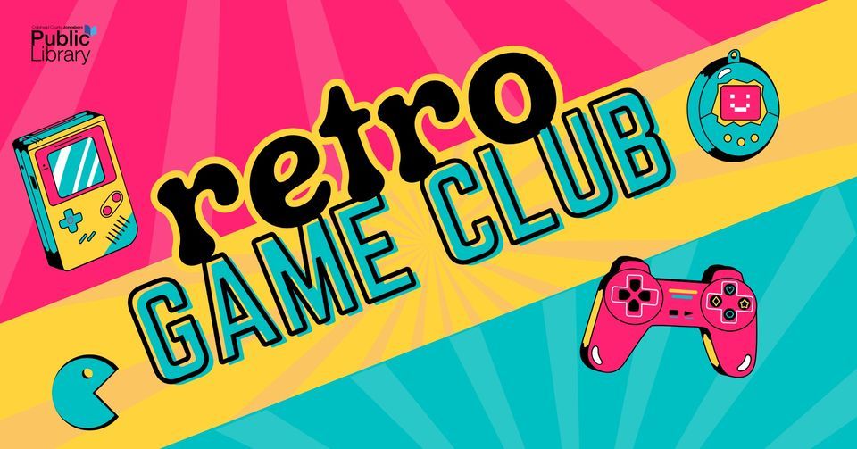 Adults: Retro Game Club at Craighead County Jonesboro Public Library on ...