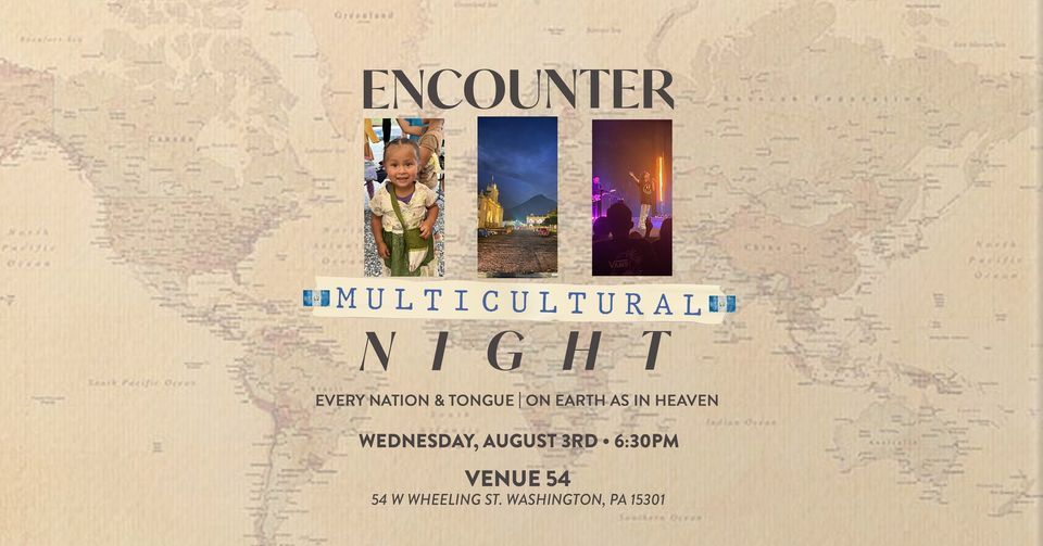 MULTICULTURAL ENCOUNTER NIGHT at Venue 54, Washington on 3rd August, 2022
