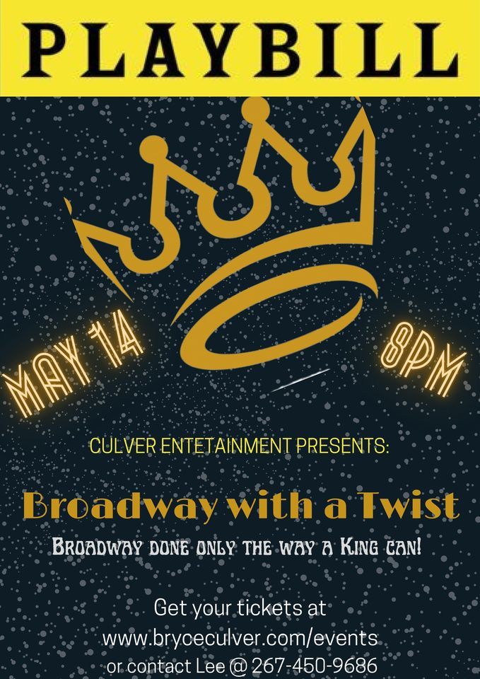 Broadway with a Twist at Bootless Stageworks, Wilmington on 14th May, 2022