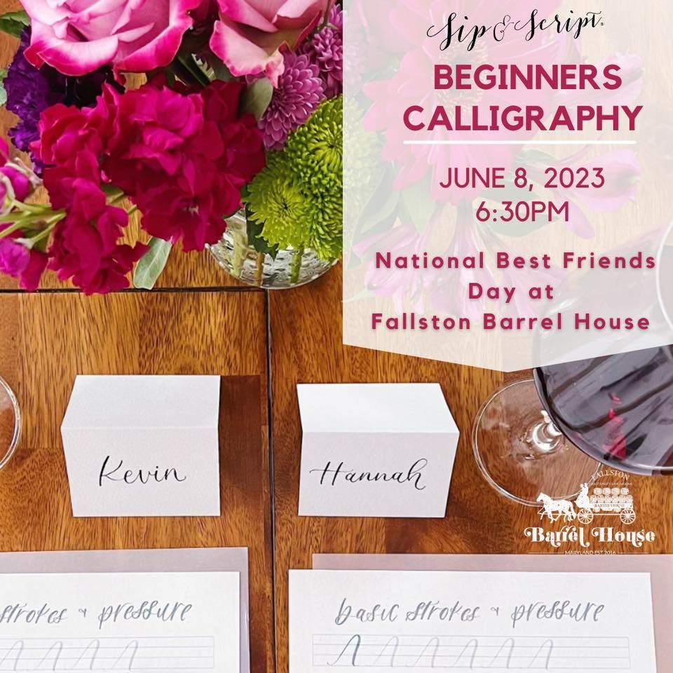 Sip & Script Beginner Calligraphy Course at Fallston Barrel House on ...