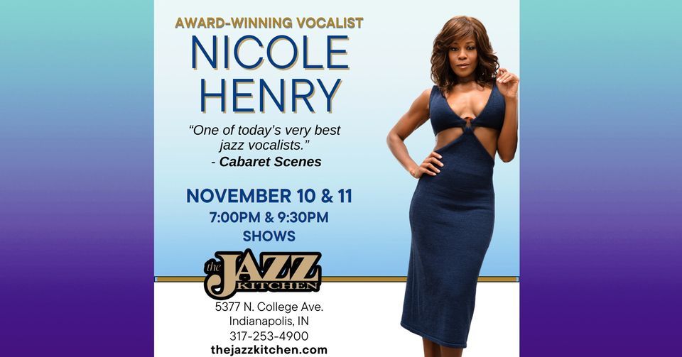 Nicole Henry LIVE in Indianapolis! | The Jazz Kitchen, Zionsville, IN | November 11, 2023