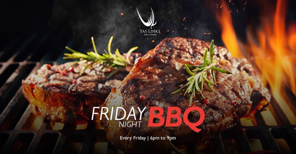 FRIDAY NIGHT BBQ AT YAS LINKS ABU DHABI | Yas Links Golf Club, Abu ...