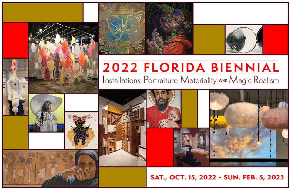 2022 Florida Biennial: Installations, Portraiture, Materiality, and ...