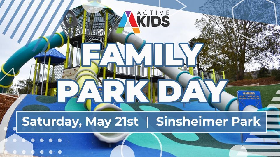 Family Park Day | Sinsheimer Park, San Luis Obispo, CA | May 21, 2022