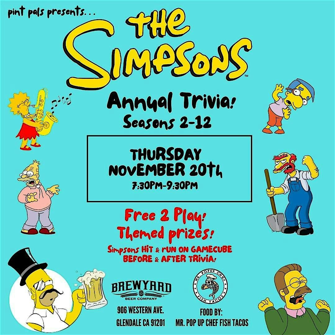 The Simpsons Trivia( Season 2-12) at Brewyard Beer Company, Glendale on ...