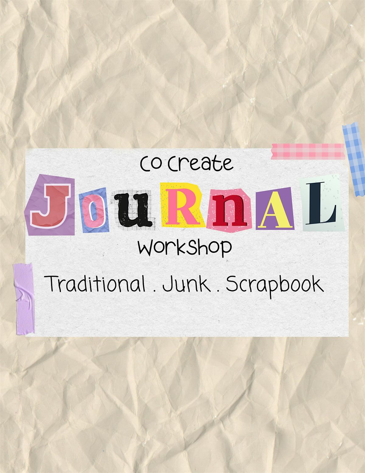Co Create: Journal Brunch Workshop: Traditional/Junk/Scrapbooking at ...