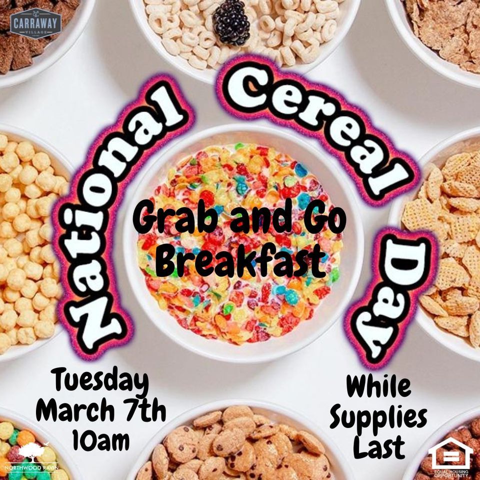 National Cereal Day!! at Carraway Village, Chapel Hill on 7th March, 2023