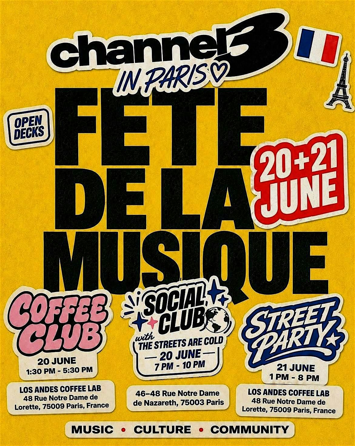 THESTREETSARECOLD™ x CH3 Social Club Paris | Fête de la Musique 2026 at ...