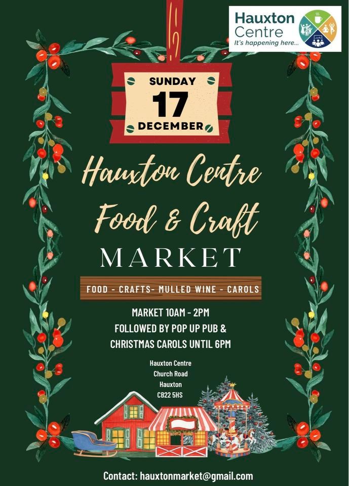Hauxton Centre Food & Craft Market at Hauxton Centre, Church Road ...