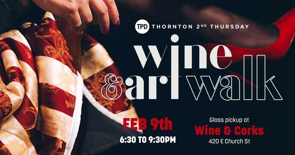 Thornton 2nd Thursday Wine & Art Walk! | Wine and Corks, Orlando, FL ...