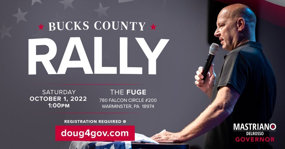 Bucks County Rally for Doug and Rebbie Mastriano with Special Guest ...