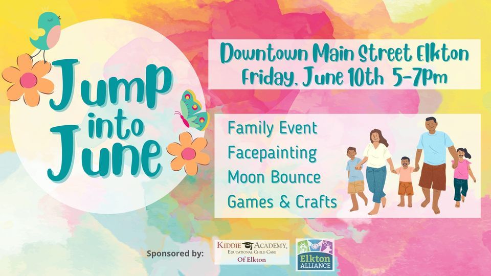 Jump into June | Elkton Alliance | June 10, 2022
