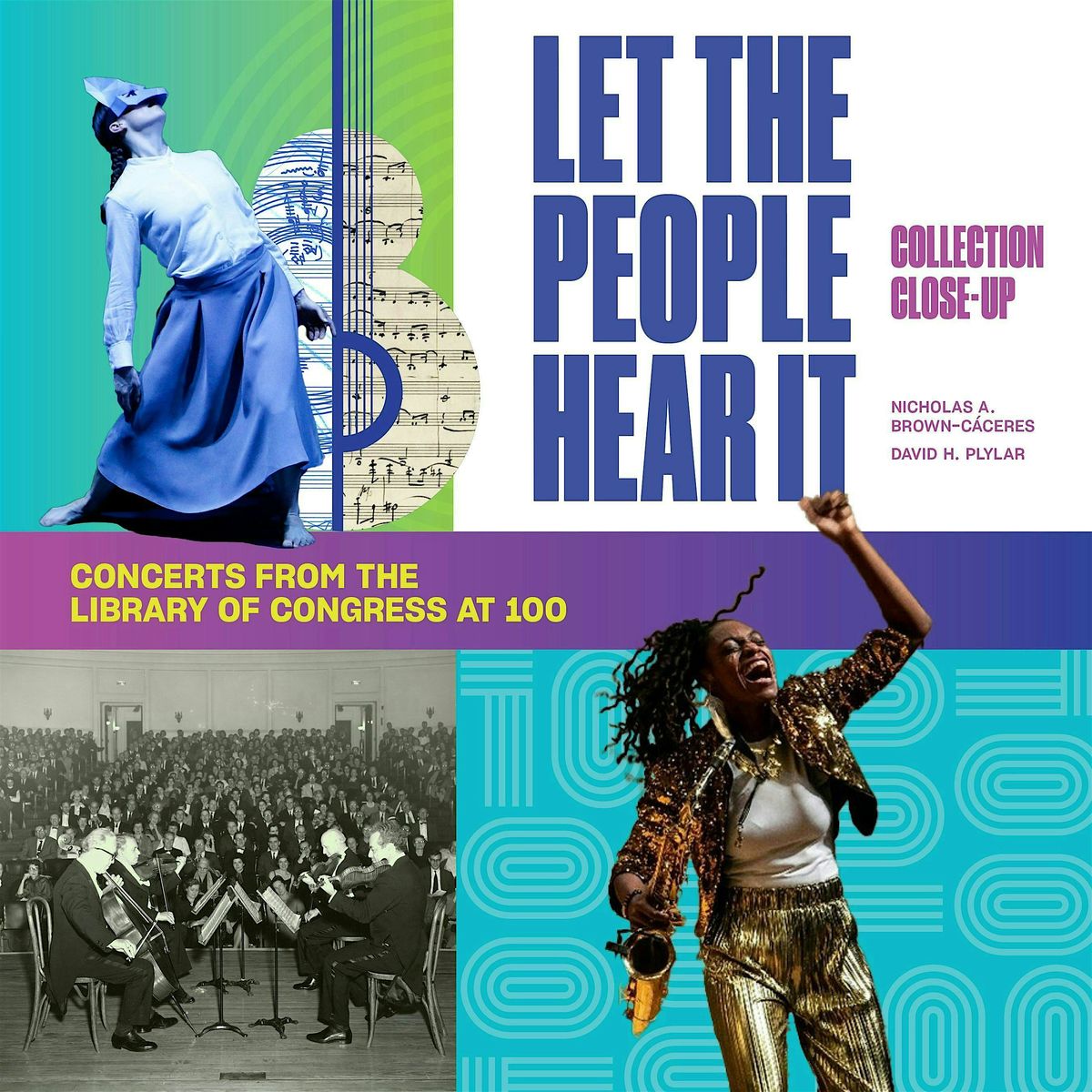 Let the People Hear It: Concerts the LOC at 100: Book Talk at Spingold ...