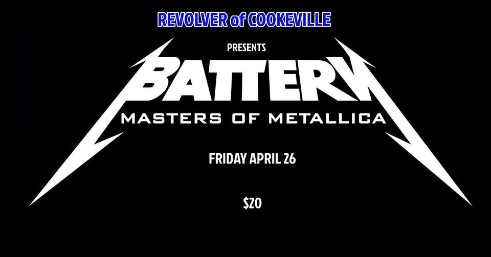 Battery - Masters of Metallica at Revolver of Cookeville at 565 South ...