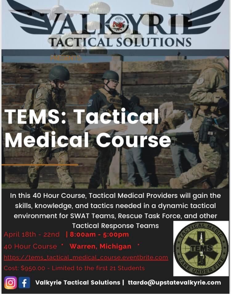 TEMS: Tactical Medical Course at Warren, Michigan on 18th April, 2022