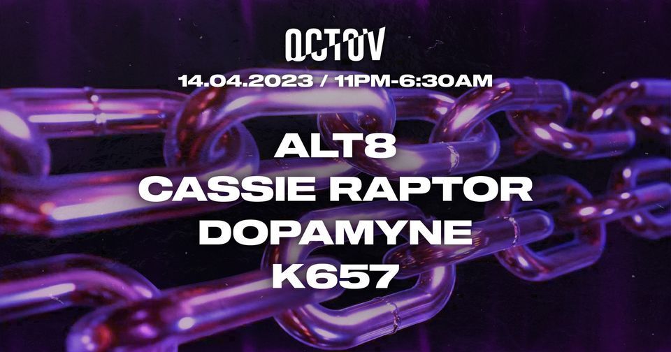 [SOLD OUT] OCTOV w/ Alt8 & Cassie Raptor | Entrepôts Dominion, Montreal ...