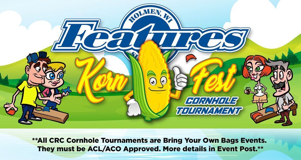 2022 Features in Holmen KornFest Cornhole Tournament at Features Holmen ...