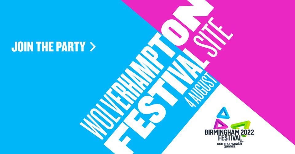 Wolverhampton Festival Site - Birmingham 2022 Commonwealth Games ...
