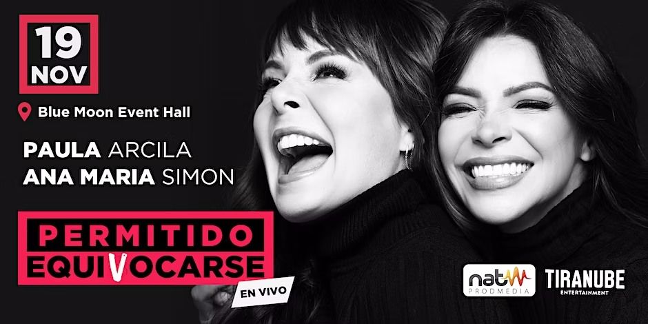 PERMITIDO EQUIVOCARSE CON ANA MARIA SIMON Y PAULA ARCILA at BLUE MOON ...