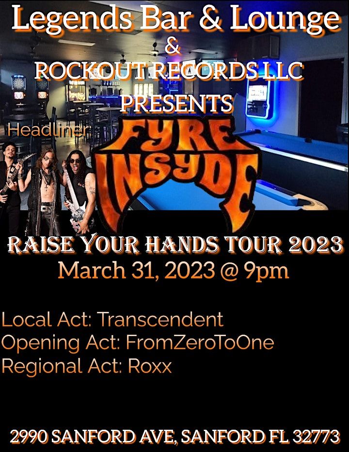 FYRE INSYDE- RAISE YOUR HANDS TOUR 2023 at Legends Bar and Lounge ...