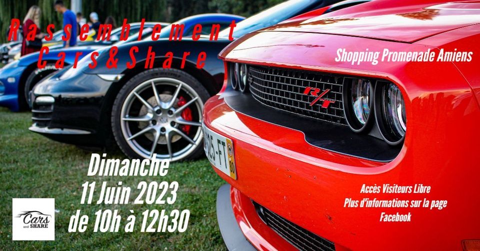 Rassemblement Statique Cars and Share | Shopping Promenade - Coeur ...