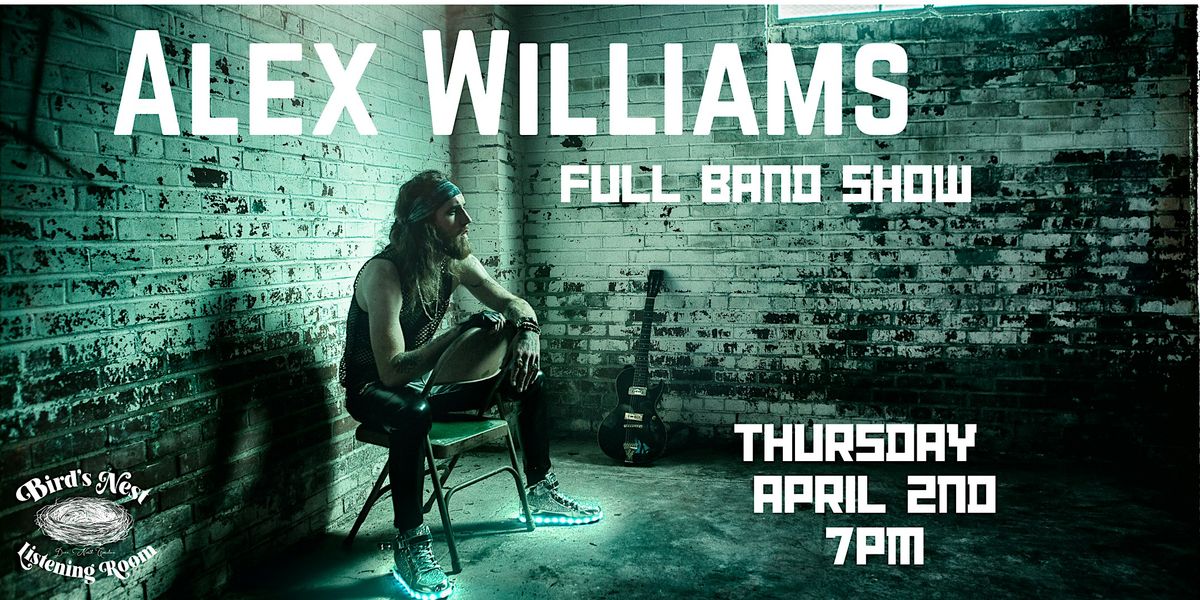 Alex Williams (Full Band) at Birds Nest Listening Room - Dunn NC at 311 ...
