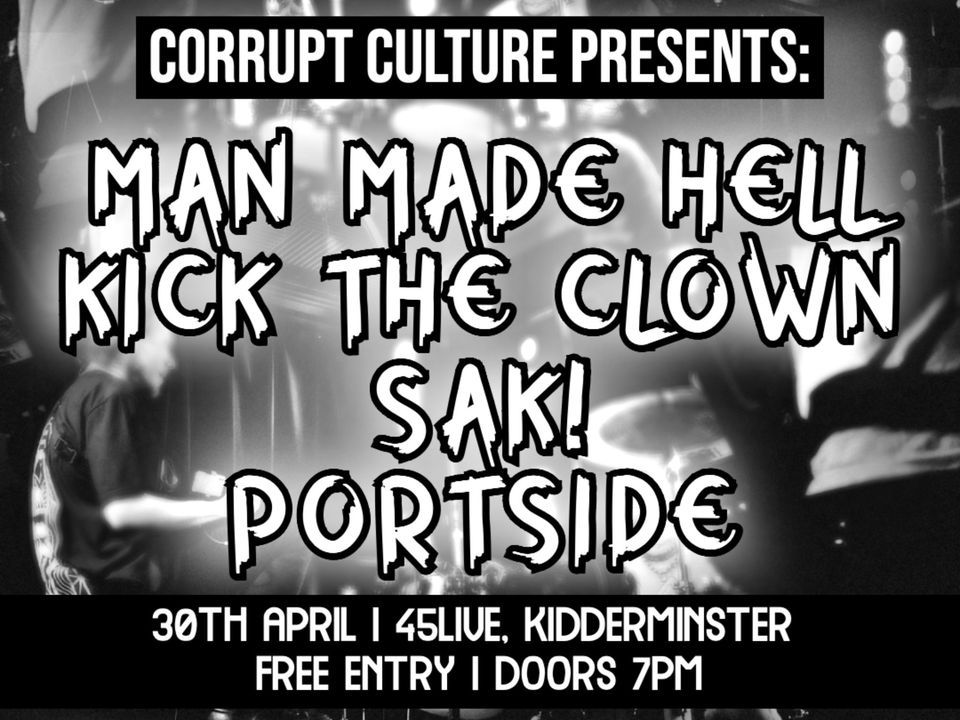 CORRUPT CULTURE - Man Made Hell / Kick The Clown / SAK! / Portside at ...