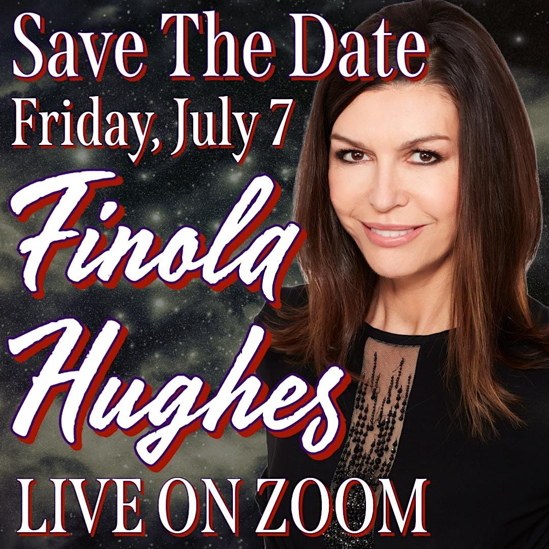 Finola Hughes! LIVE on the ZOOM stage- Friday, July 7th at Online on ...