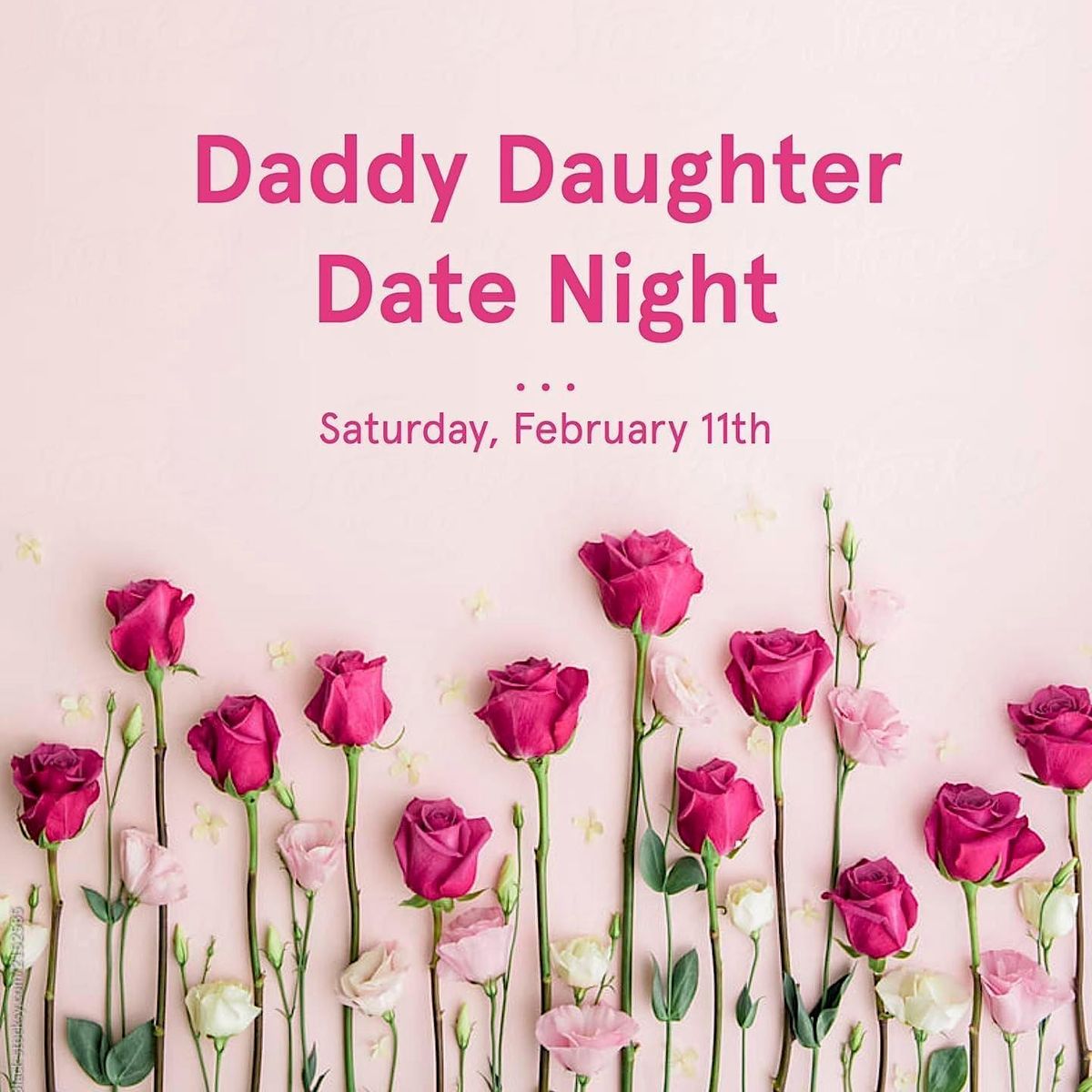 Daddy Daughter Date Night 210 Meridian Dr Grovetown Ga February