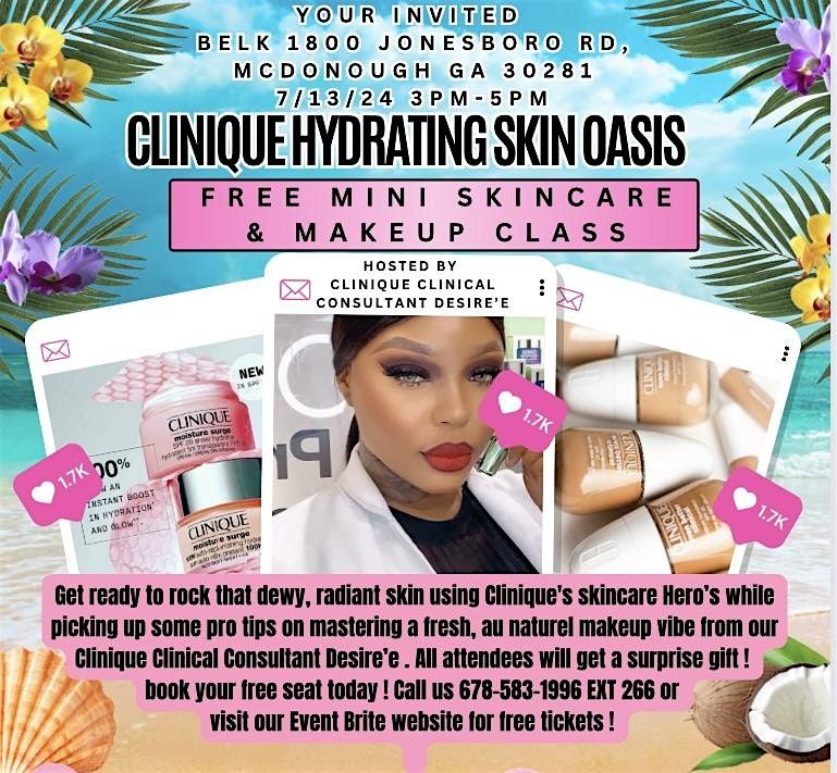 Clinique Hydrating Skin Oasis Mini Skincare & Makeup Class at Belk ...