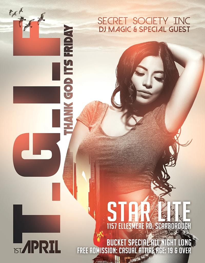 TGIF Thank Gos Its Friday | Starlite Family Restaurant, Toronto, ON ...