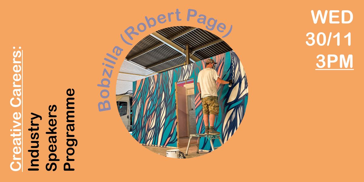 Industry Speaker Programme - Bobzilla (Robert Page) | Online | November ...