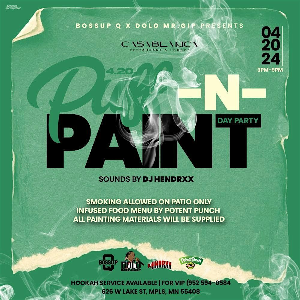 4/20 Puff & Paint Day Party at CASABLANCA RESTAURANT & LOUNGE ...